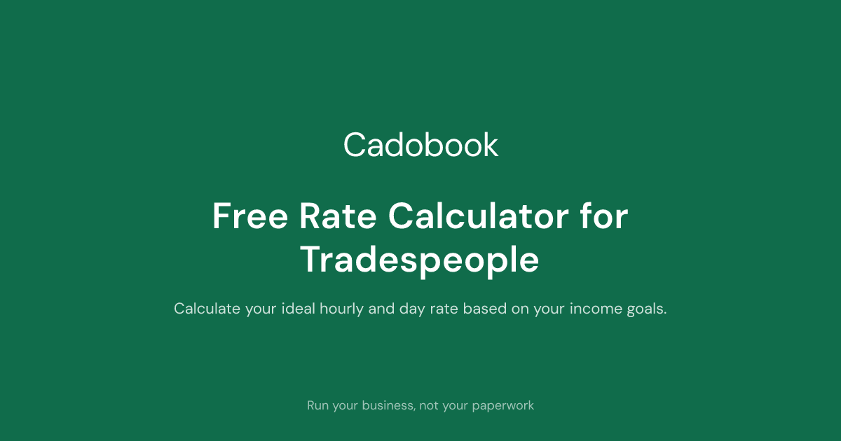 Free Rate Calculator for Tradespeople - Cadobook | Cadobook